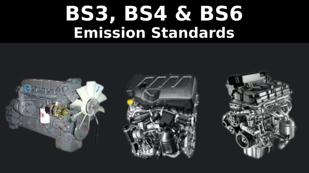 BS3 BS4 BS6 Emission Standards in India | Key Differences - Vahan Info